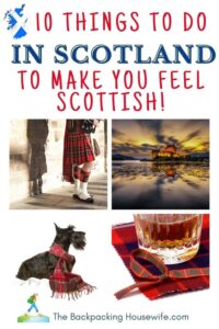 10 Things To Do In Scotland To Make You Feel Scottish - The Backpacking ...